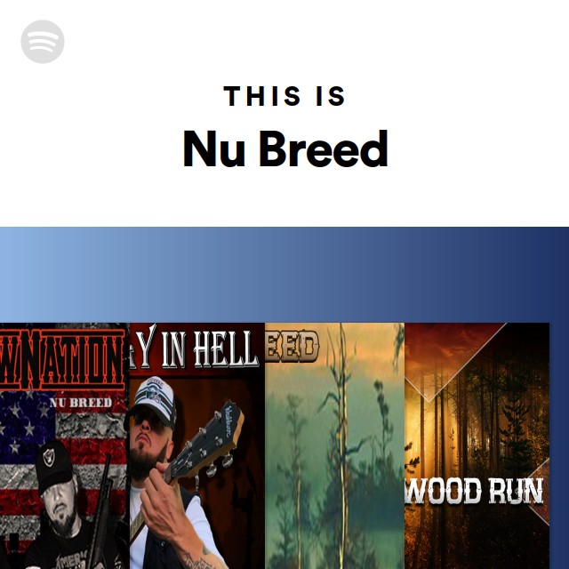 This Is Nu Breed - playlist by Spotify | Spotify