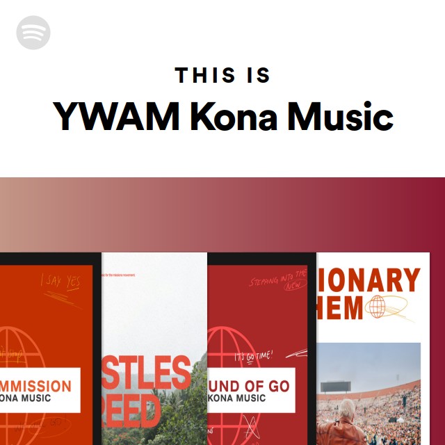 This Is YWAM Kona Music | Spotify Playlist