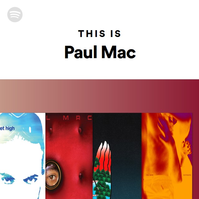 This Is Paul Mac - playlist by Spotify | Spotify