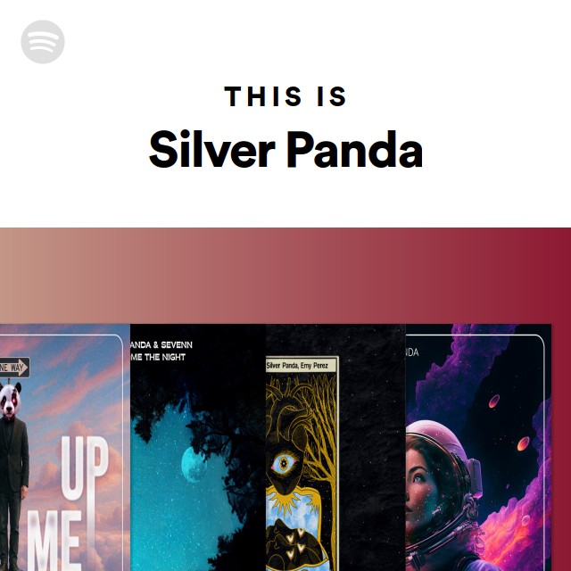 This Is Silver Panda - playlist by Spotify | Spotify