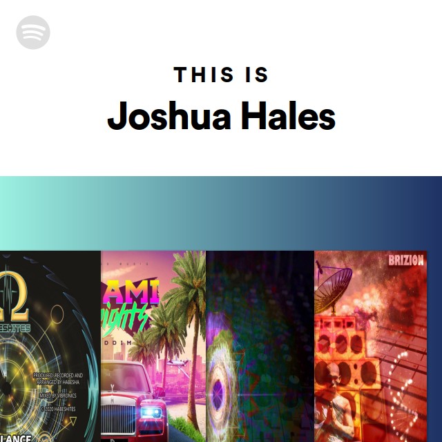This Is Joshua Hales - playlist by Spotify | Spotify