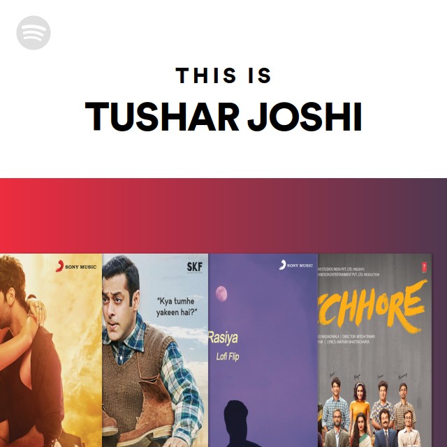 This Is TUSHAR JOSHI - playlist by Spotify | Spotify