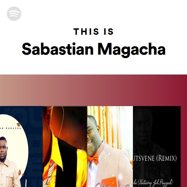 This Is Sabastian Magacha | Spotify Playlist