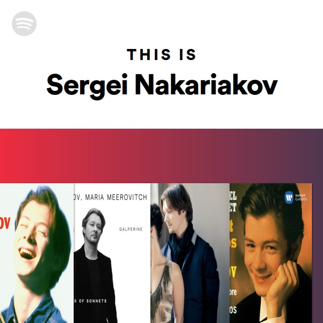 This Is Sergei Nakariakov - playlist by Spotify | Spotify