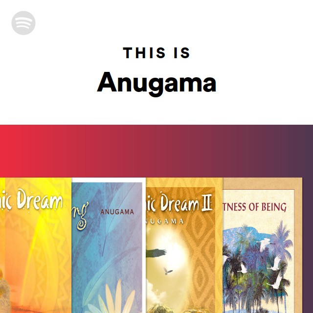 This Is Anugama - playlist by Spotify | Spotify