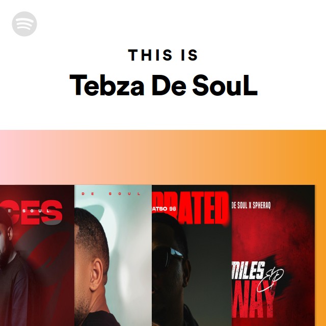 This Is Tebza De SouL - playlist by Spotify | Spotify