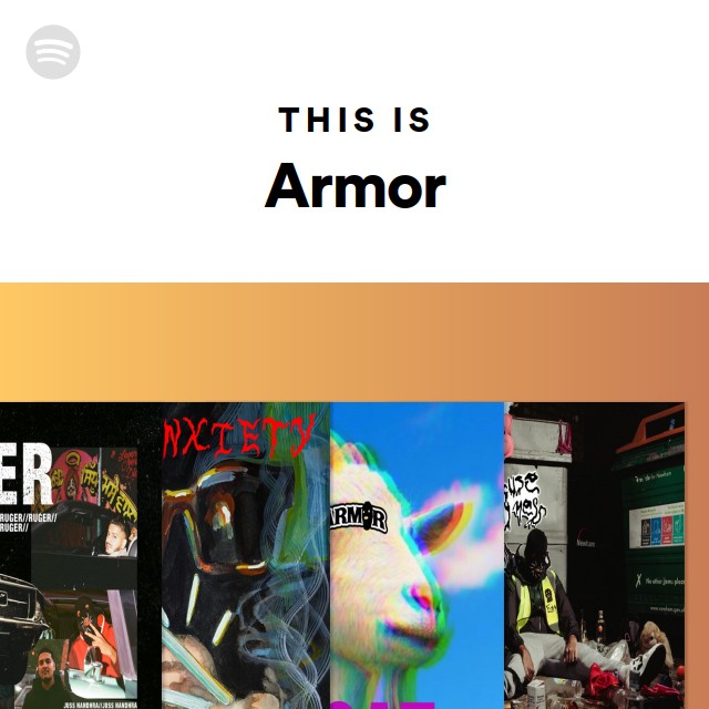 This Is Armor | Spotify Playlist