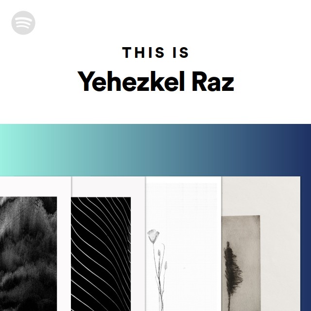 This Is Yehezkel Raz - playlist by Spotify | Spotify