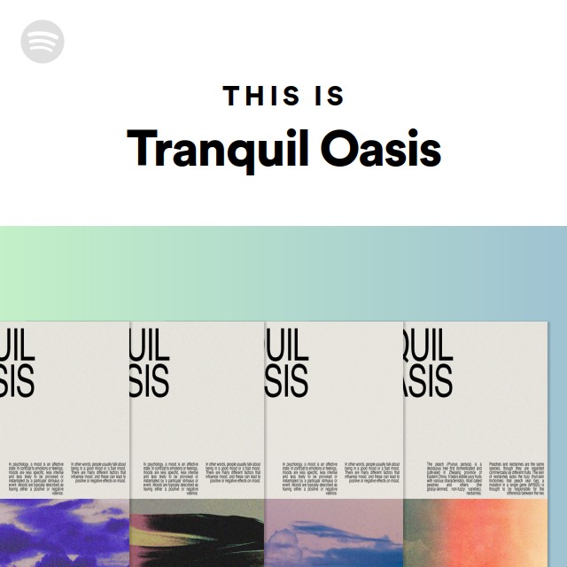 This Is Tranquil Oasis | Spotify Playlist