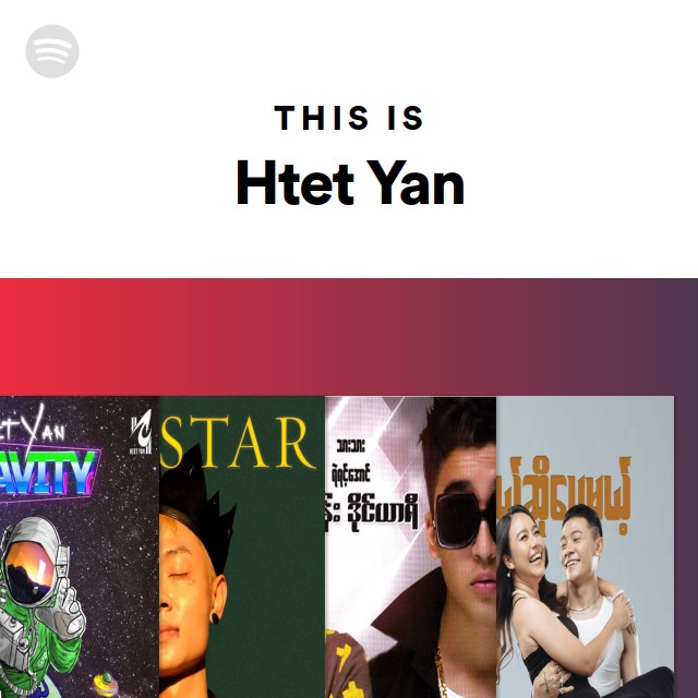 This Is Htet Yan - playlist by Spotify | Spotify