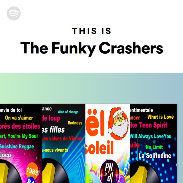 This Is The Funky Crashers - playlist by Spotify | Spotify