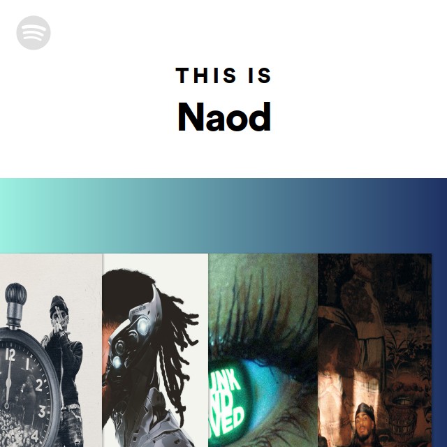 This Is Naod - playlist by Spotify | Spotify