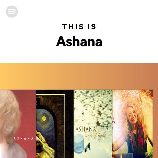 This Is Ashana - playlist by Spotify | Spotify