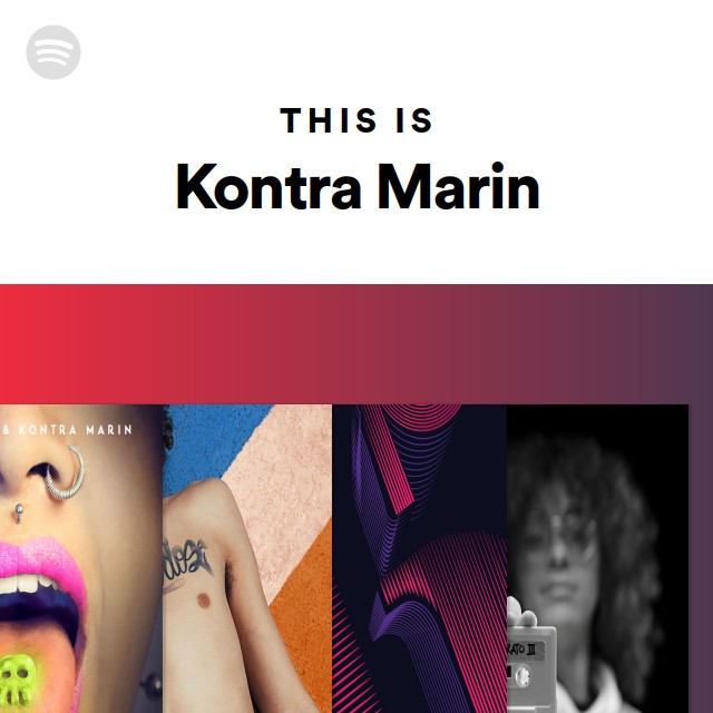 This Is Kontra Marin - playlist by Spotify | Spotify