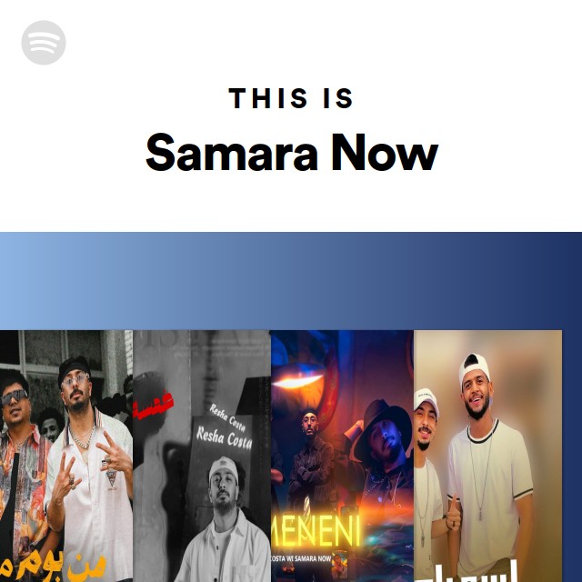 This Is Samara Now - playlist by Spotify | Spotify