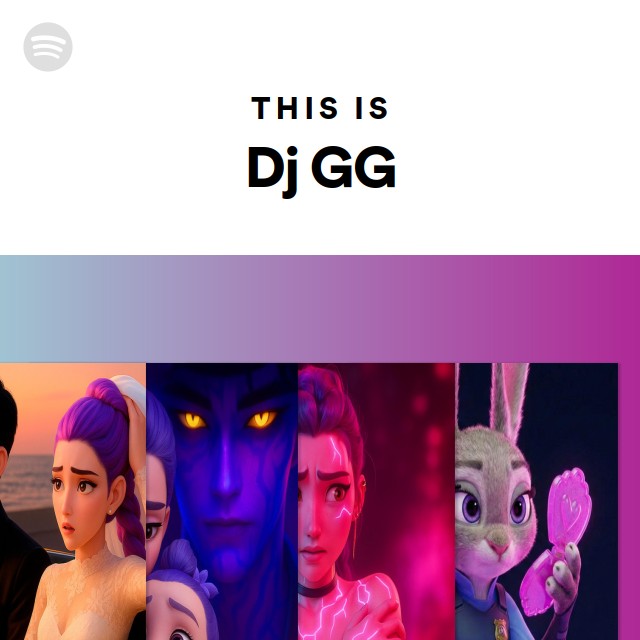 This Is Dj GG | Spotify Playlist