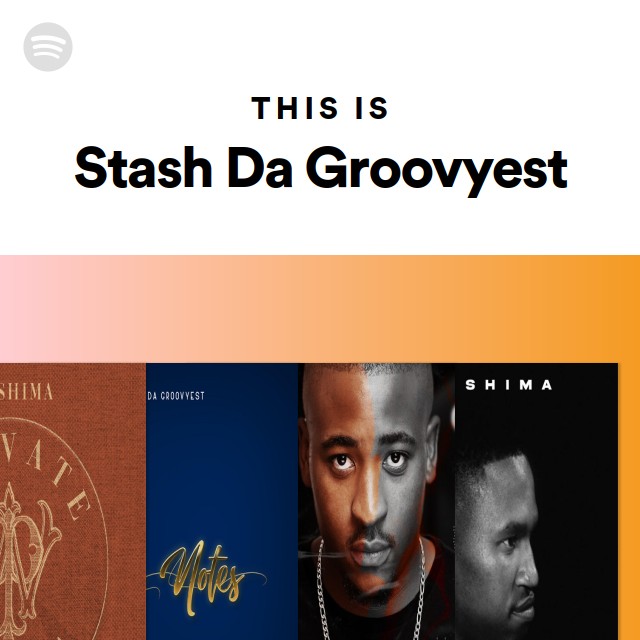 This Is Stash Da Groovyest - playlist by Spotify | Spotify