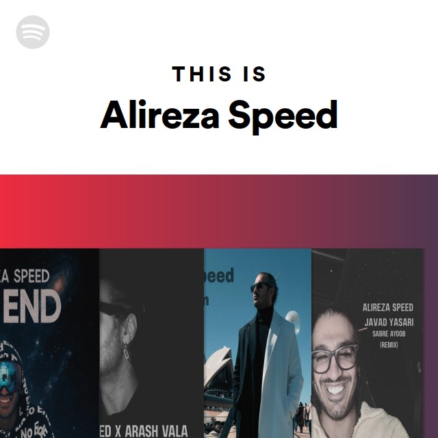 This Is Alireza Speed | Spotify Playlist