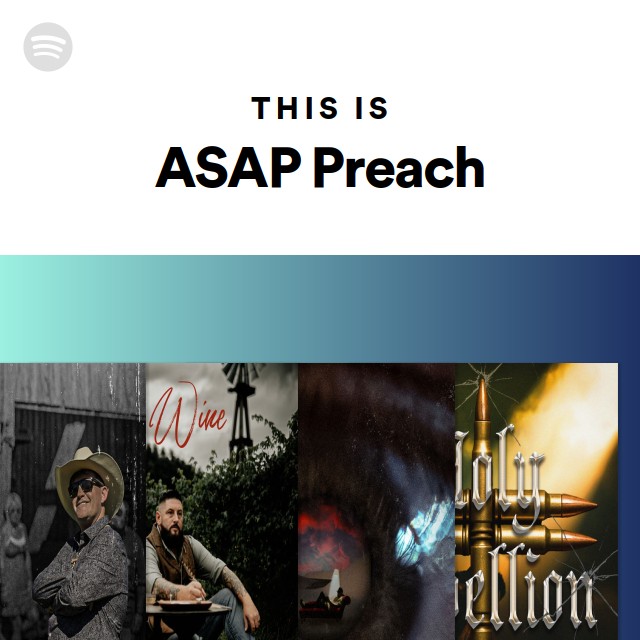This Is ASAP Preach - playlist by Spotify | Spotify