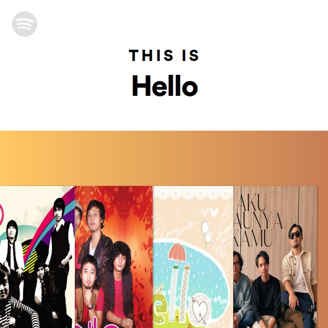 This Is Hello - playlist by Spotify | Spotify