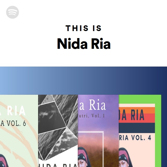 This Is Nida Ria - playlist by Spotify | Spotify