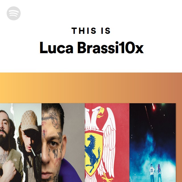This Is Luca Brassi10x - playlist by Spotify | Spotify