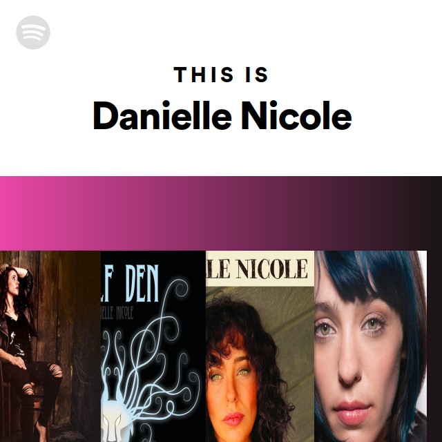 This Is Danielle Nicole - playlist by Spotify | Spotify