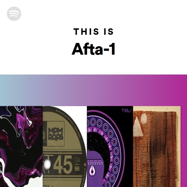 This Is Afta-1 - playlist by Spotify | Spotify