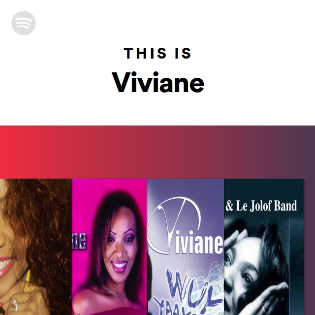 This Is Viviane - playlist by Spotify | Spotify