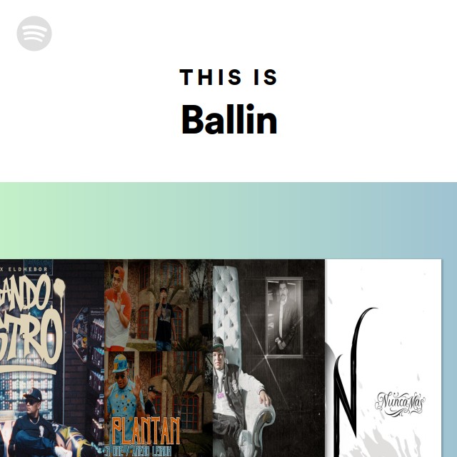 This Is Ballin - playlist by Spotify | Spotify
