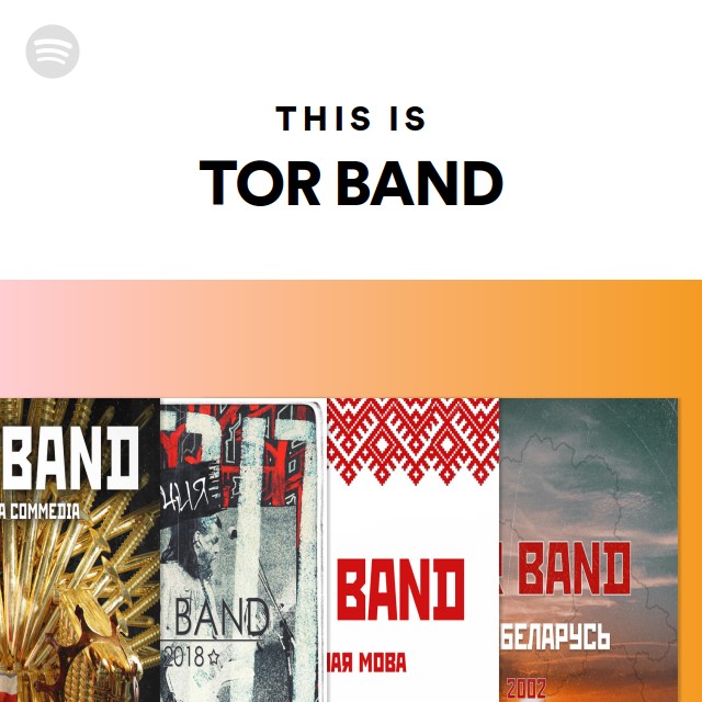 This Is TOR BAND - playlist by Spotify | Spotify