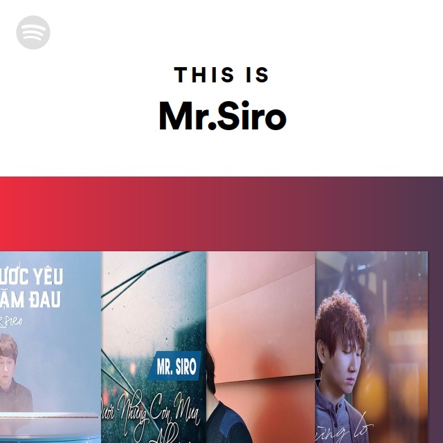 This Is Mr.Siro - playlist by Spotify | Spotify