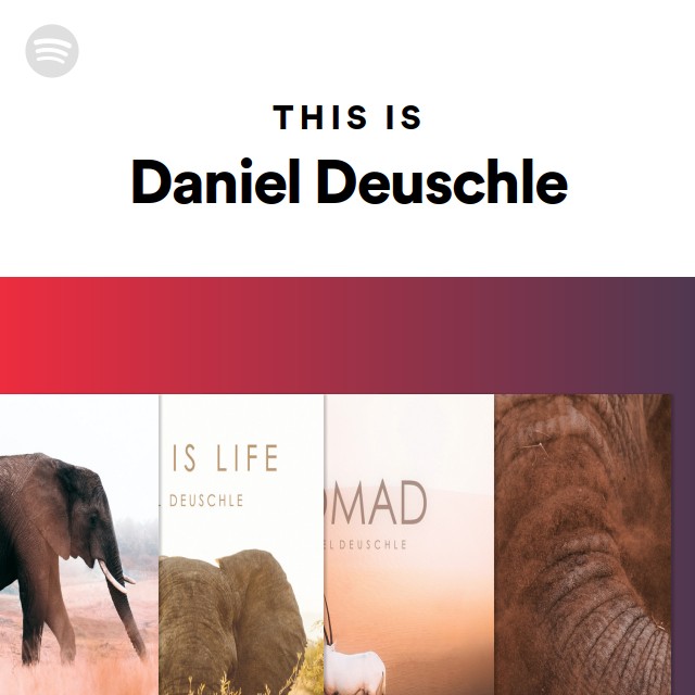 This Is Daniel Deuschle - playlist by Spotify | Spotify