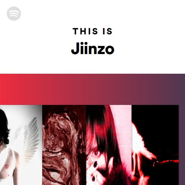 This Is Jiinzo - playlist by Spotify | Spotify