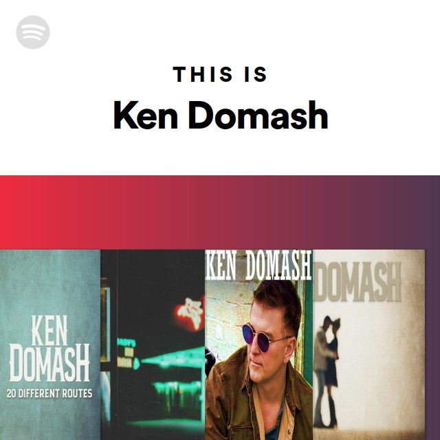 This Is Ken Domash - playlist by Spotify | Spotify