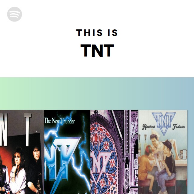 This Is TNT - playlist by Spotify | Spotify