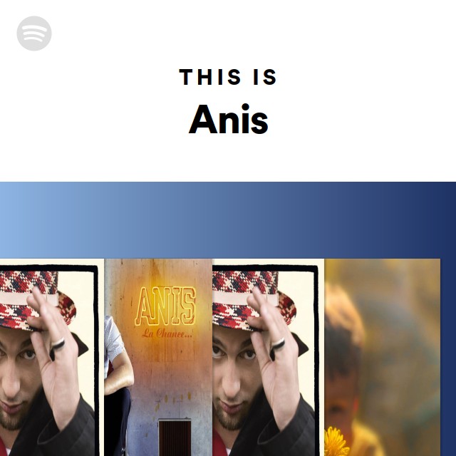 This Is Anis - playlist by Spotify | Spotify