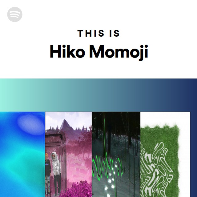This Is Hiko Momoji - playlist by Spotify | Spotify