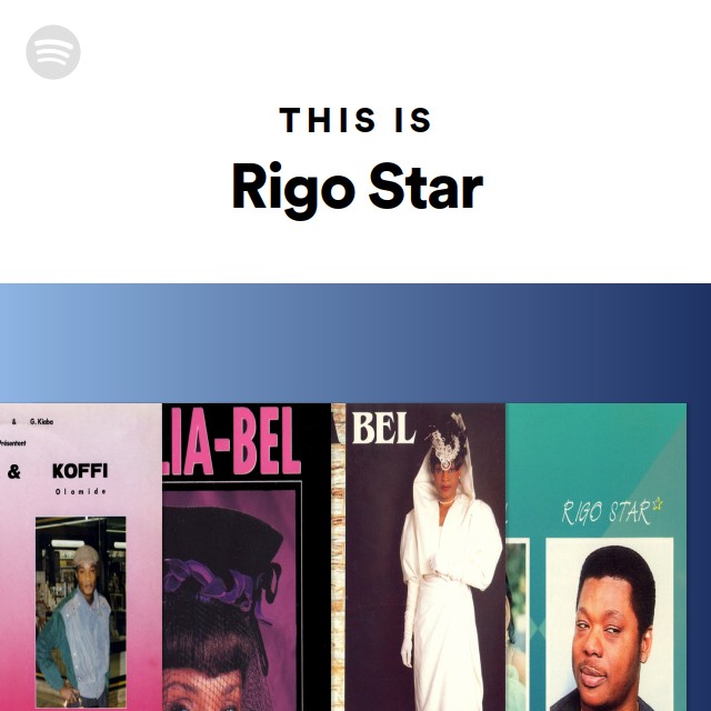 This Is Rigo Star | Spotify Playlist