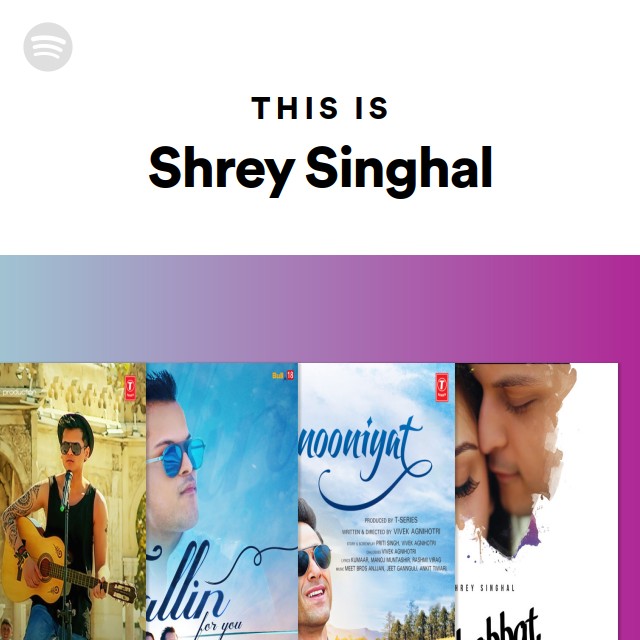 This Is Shrey Singhal - playlist by Spotify | Spotify