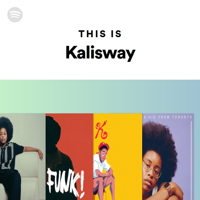 This Is Kalisway | Spotify Playlist