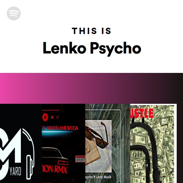 This Is Lenko Psycho - playlist by Spotify | Spotify
