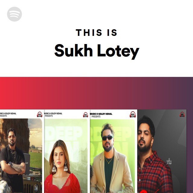 This Is Sukh Lotey | Spotify Playlist
