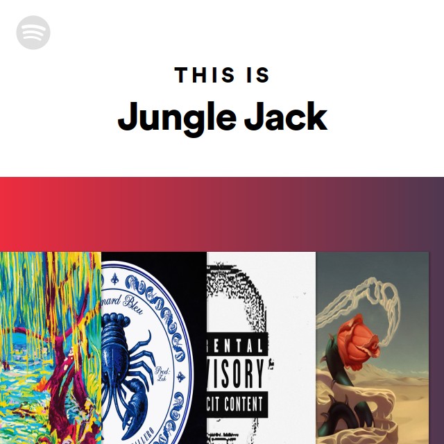 This Is Jungle Jack | Spotify Playlist