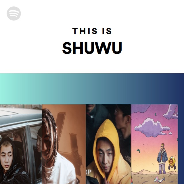 This Is SHUWU | Spotify Playlist
