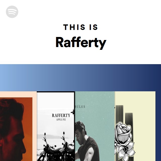 This Is Rafferty - playlist by Spotify | Spotify