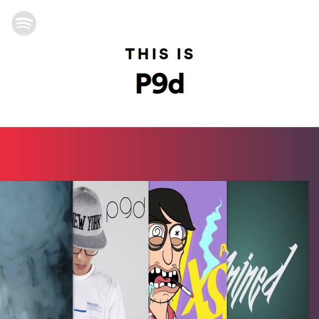 This Is P9d - playlist by Spotify | Spotify