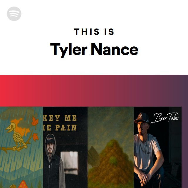 This Is Tyler Nance | Spotify Playlist