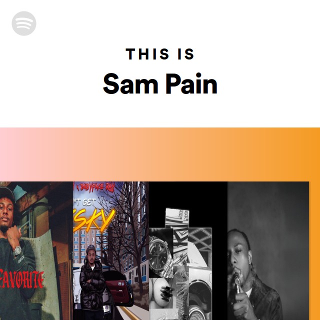 This Is Sam Pain | Spotify Playlist