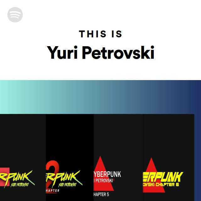 This Is Yuri Petrovski - playlist by Spotify | Spotify